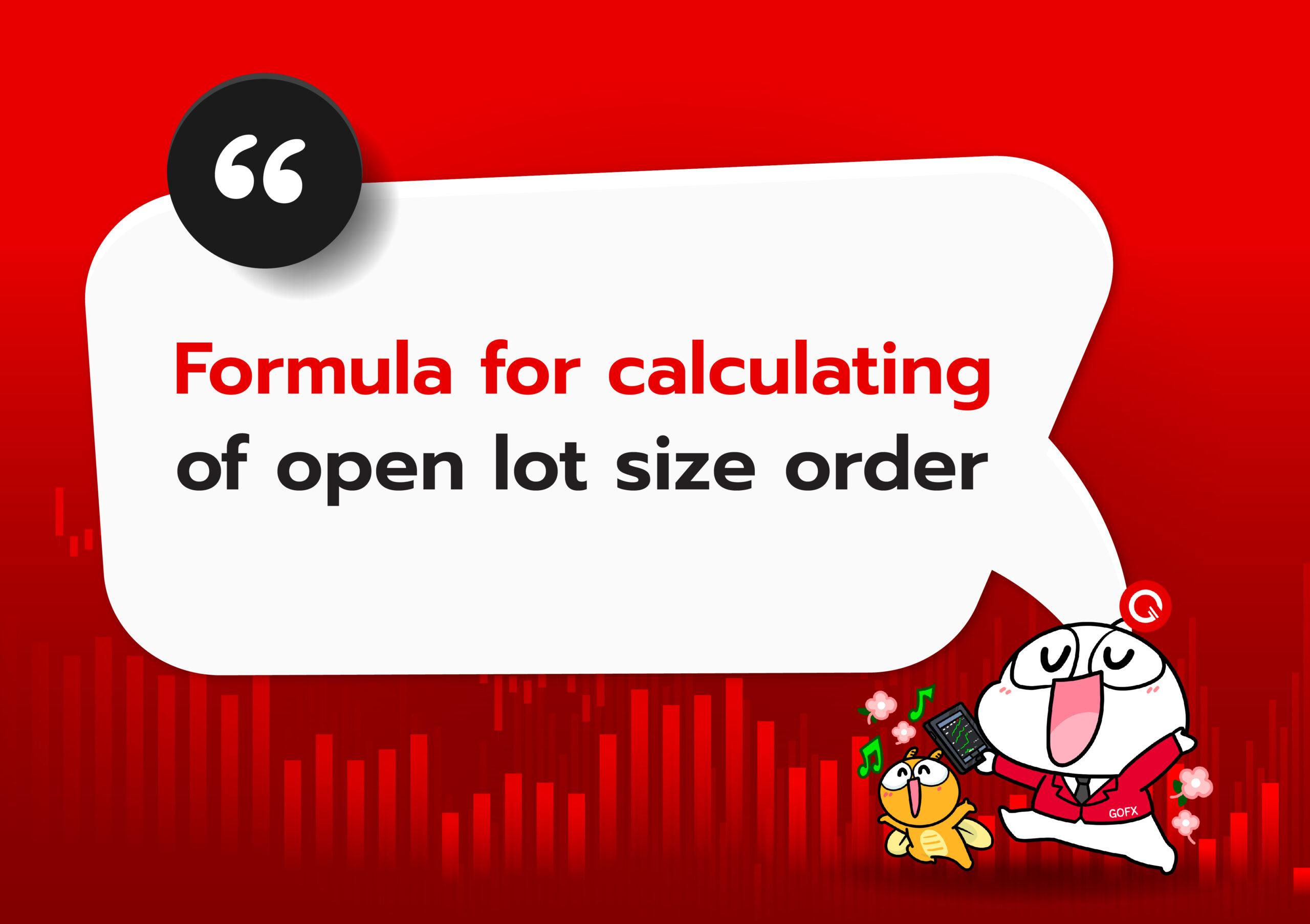 Formula for calculating of open lot size order