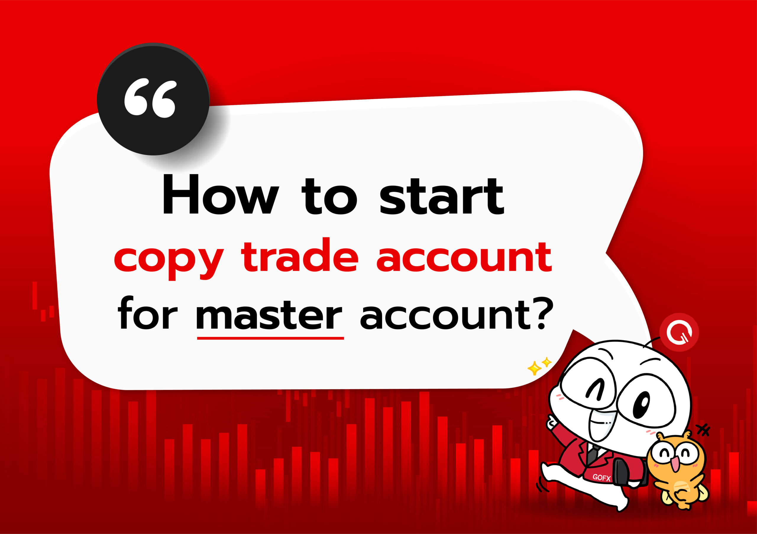 How to start copy trade account for master account?